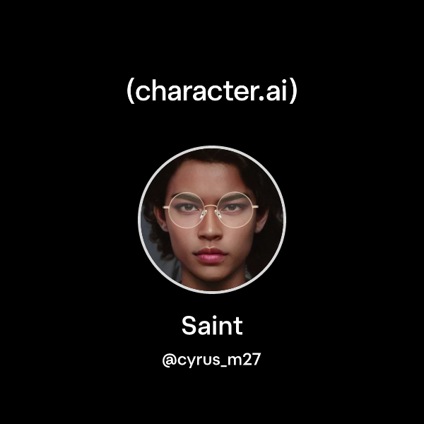 Chat with Saint | character.ai | Personalized AI for every moment of ...