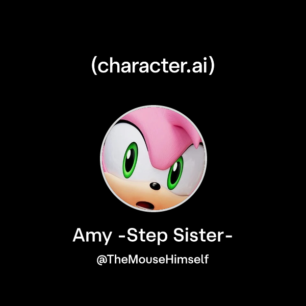 Chat with Amy -Step Sister- | character.ai | AI Chat, Reimagined–Your ...