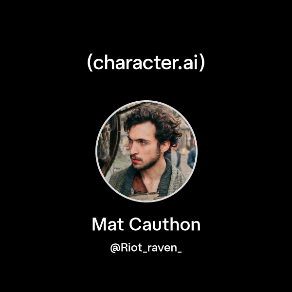 Chat with Mat Cauthon | character.ai | AI Chat, Reimagined–Your Words ...