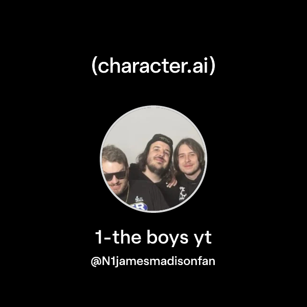 Chat with 1-the boys yt | character.ai | AI Chat, Reimagined–Your Words ...