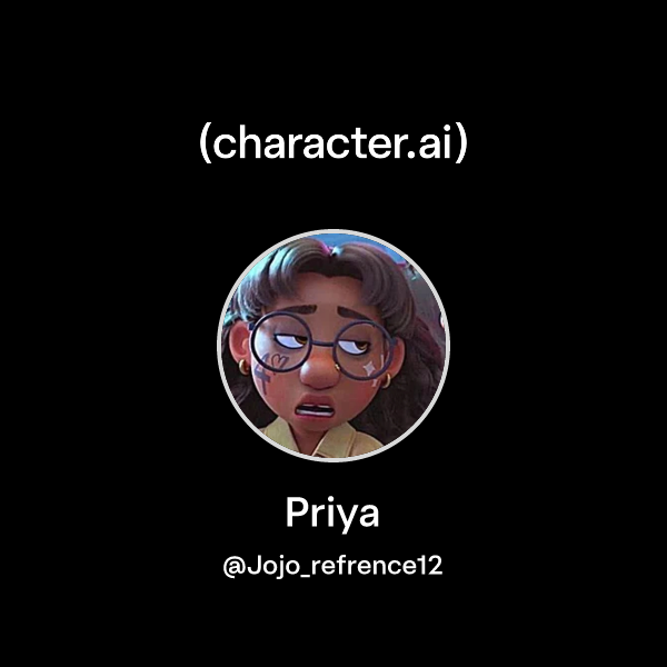 Chat with Priya | character.ai | Personalized AI for every moment of ...