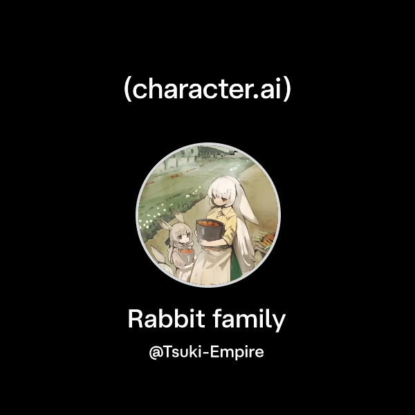 Chat with Rabbit family | character.ai | AI Chat, Reimagined–Your Words ...
