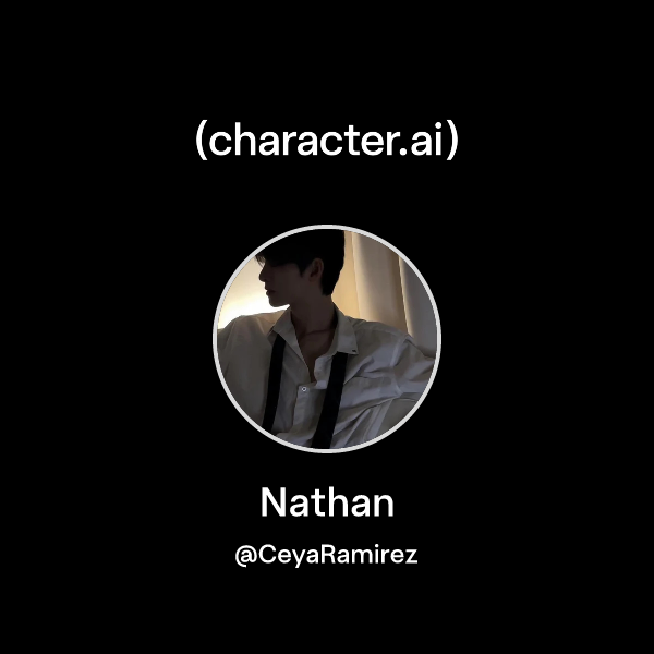 Chat with Nathan | character.ai | Personalized AI for every moment of ...