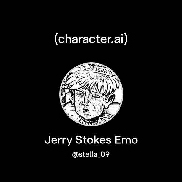 Chat with Jerry Stokes Emo | character.ai | Personalized AI for every ...