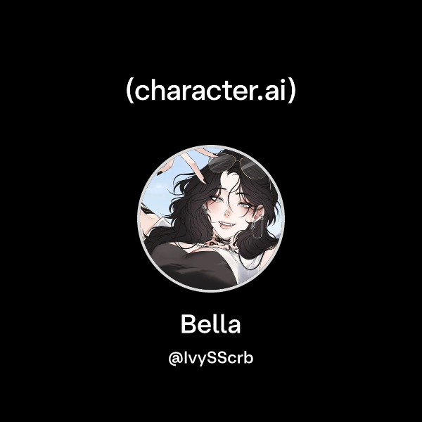 Chat with Bella | character.ai | AI Chat, Reimagined–Your Words. Your ...