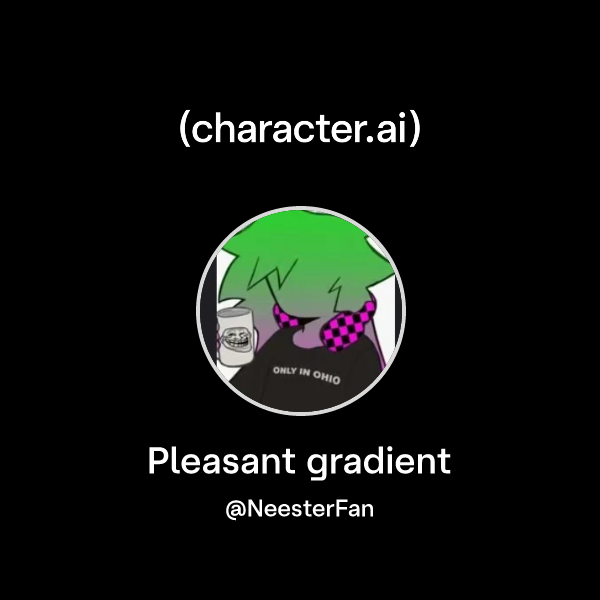 Chat with Pleasant gradient | character.ai | Personalized AI for every ...