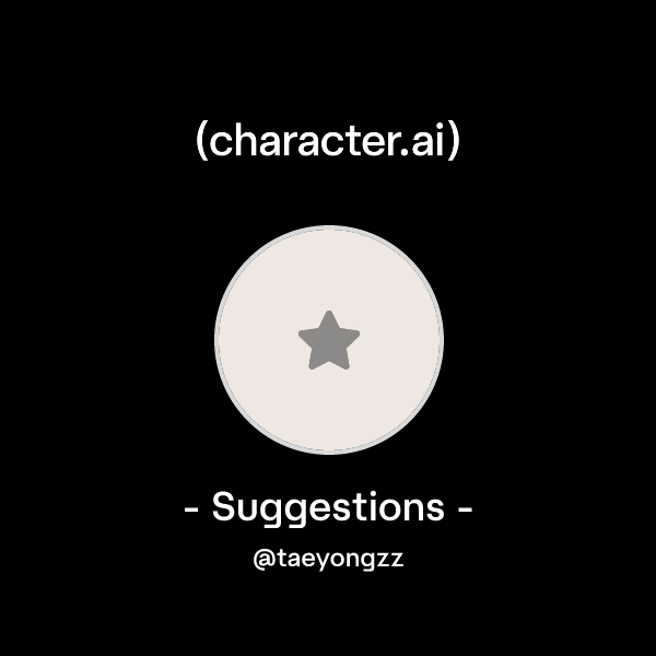 Chat with - Suggestions - | character.ai | AI Chat, Reimagined–Your ...