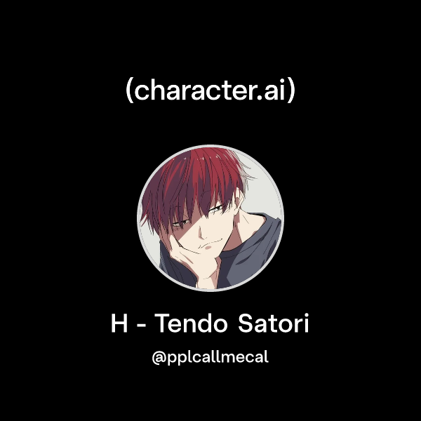 Chat with H - Tendo Satori | character.ai | AI Chat, Reimagined–Your ...