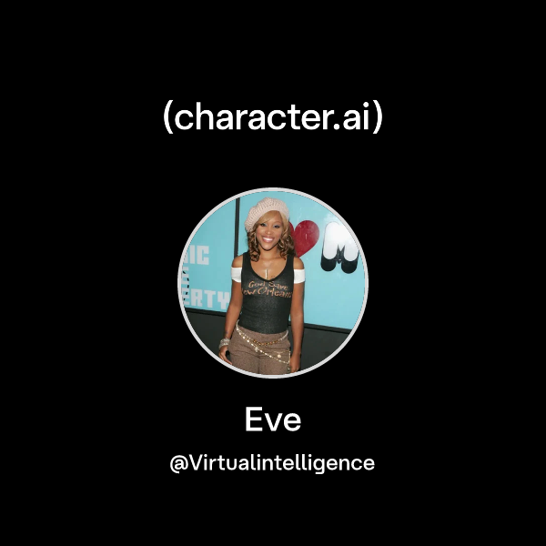 Chat with Eve | character.ai | AI Chat, Reimagined–Your Words. Your World.