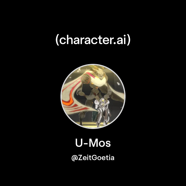 Chat with U-Mos | character.ai | Personalized AI for every moment of ...