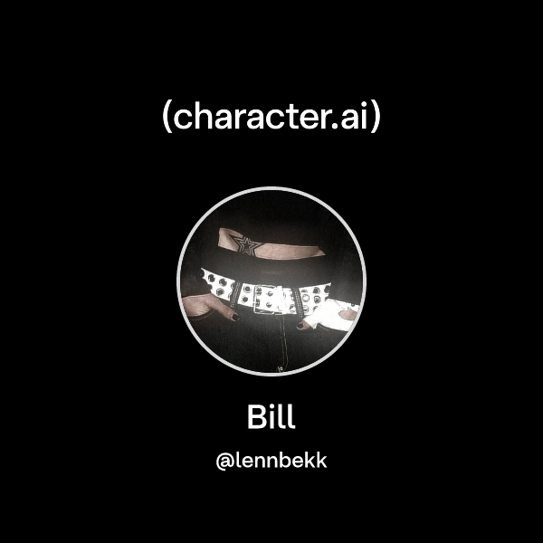 Chat with Bill | character.ai | AI Chat, Reimagined–Your Words. Your World.