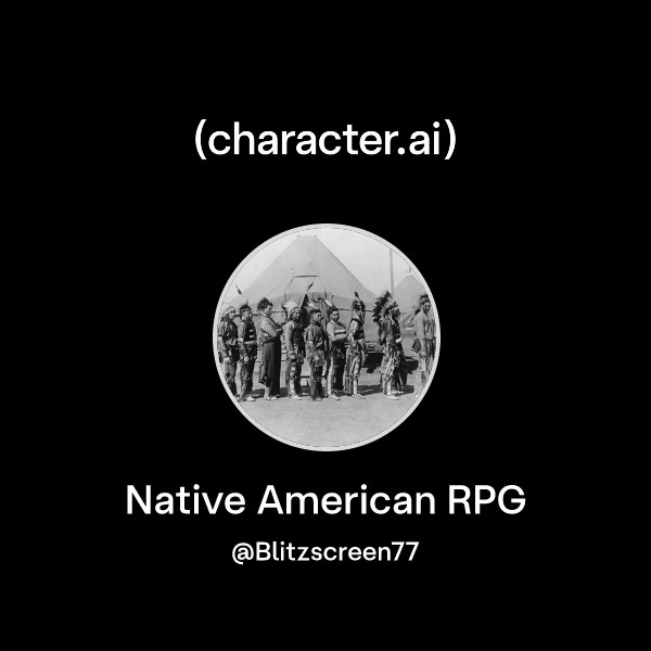 Chat with Native American RPG | character.ai | AI Chat, Reimagined–Your ...