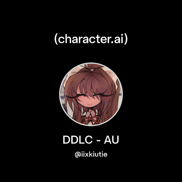 Chat with DDLC - AU | character.ai | Personalized AI for every moment ...