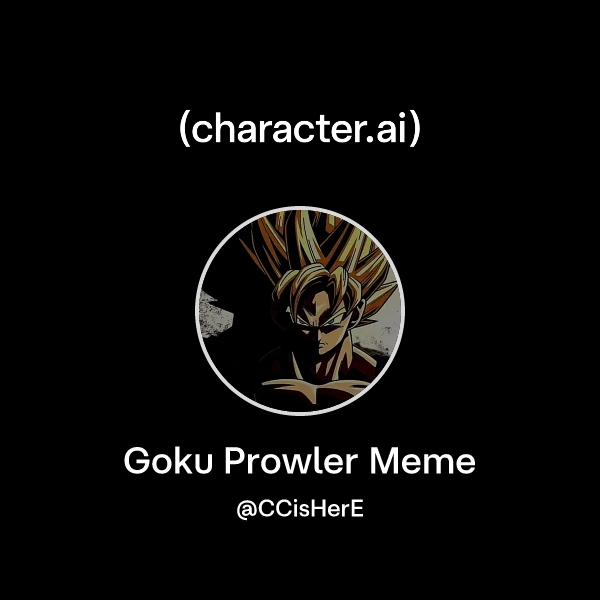 Chat with Goku Prowler Meme | character.ai | AI Chat, Reimagined–Your ...