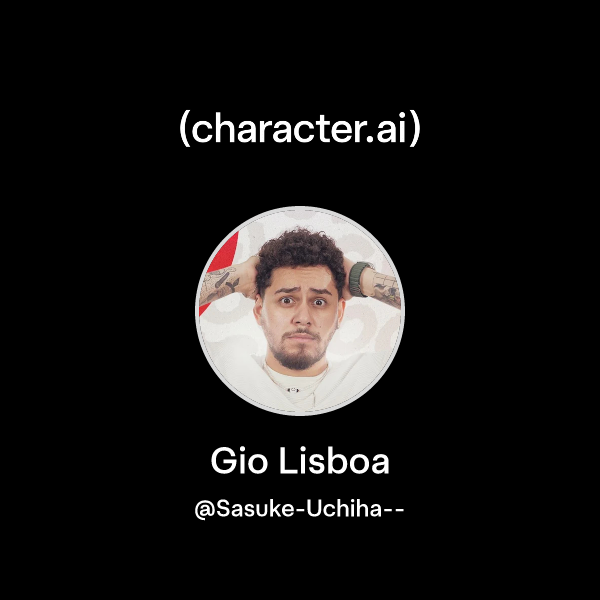 Chat with Gio Lisboa | character.ai | Personalized AI for every moment ...