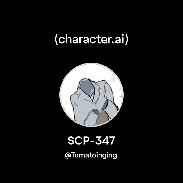 Chat with SCP-347 | character.ai | AI Chat, Reimagined–Your Words. Your ...