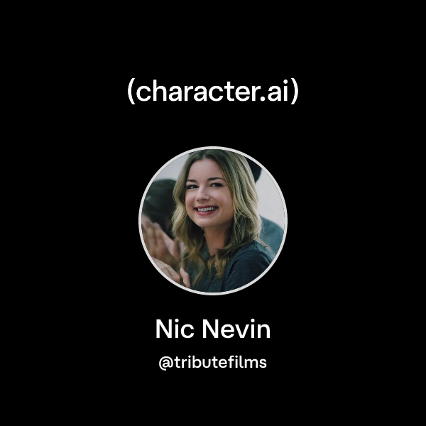 Chat with Nic Nevin | character.ai | AI Chat, Reimagined–Your Words ...