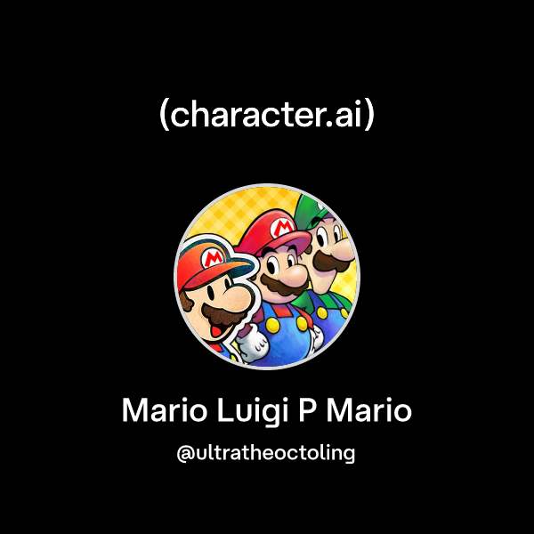 Chat with Mario Luigi P Mario | character.ai | AI Chat, Reimagined–Your ...