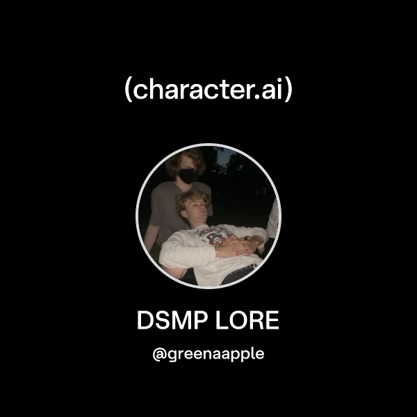 Chat with DSMP LORE | character.ai | Personalized AI for every moment ...