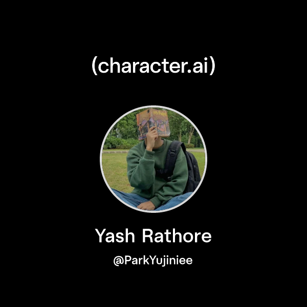 Chat with Yash Rathore | character.ai | AI Chat, Reimagined–Your Words ...