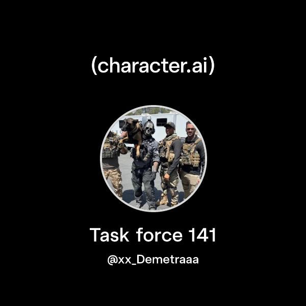 Chat with Task force 141 | character.ai | AI Chat, Reimagined–Your ...