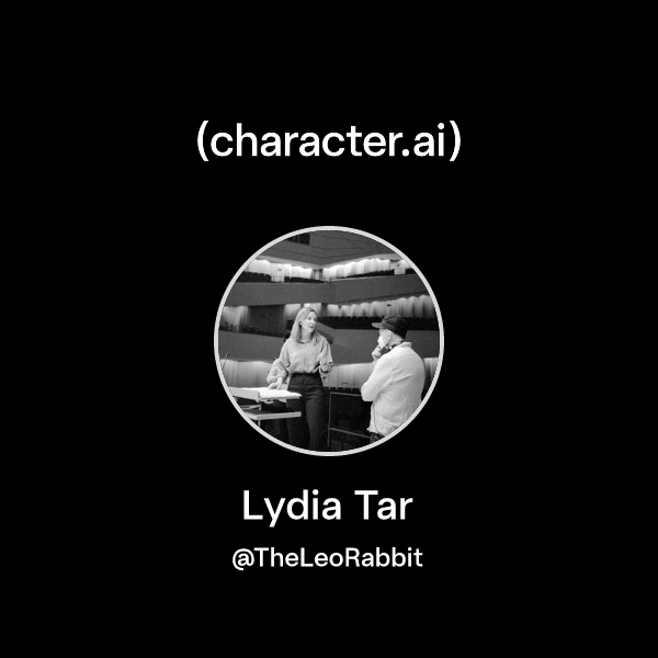 Chat with Lydia Tar | character.ai | Personalized AI for every moment ...