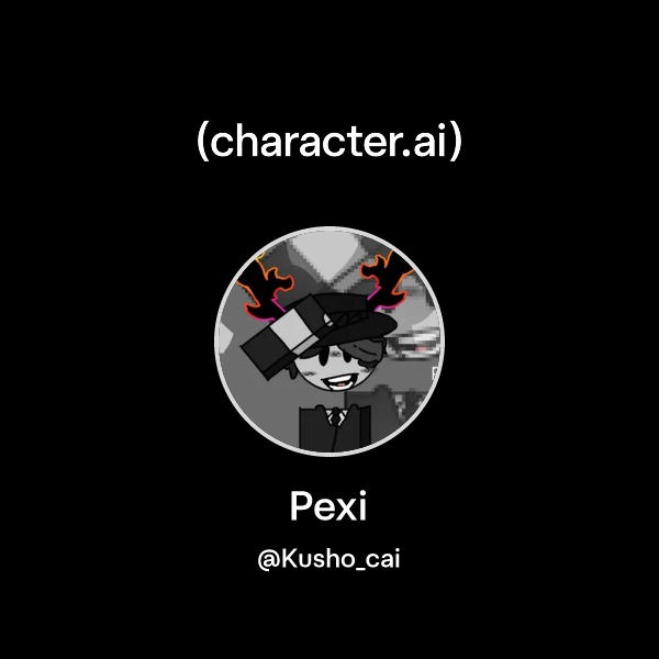 Chat with Pexi | character.ai | AI Chat, Reimagined–Your Words. Your World.