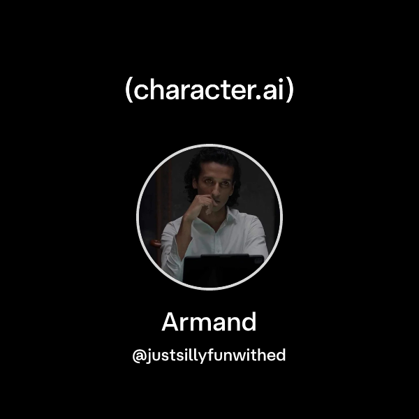 Chat with Armand | character.ai | AI Chat, Reimagined–Your Words. Your ...