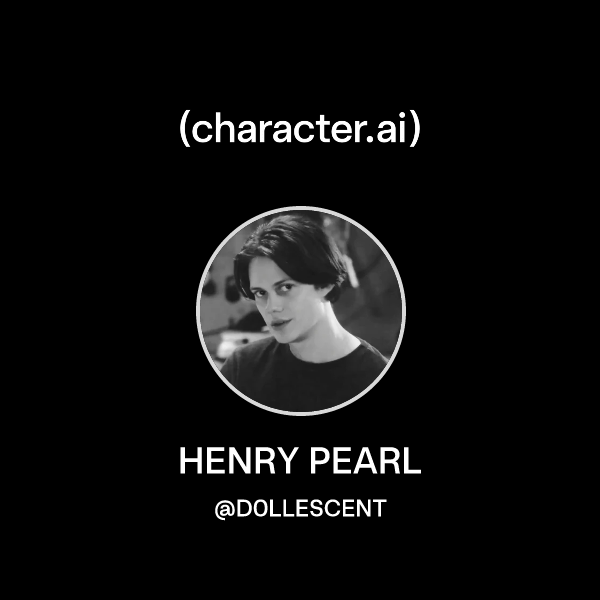 Chat with HENRY PEARL | character.ai | AI Chat, Reimagined–Your Words ...