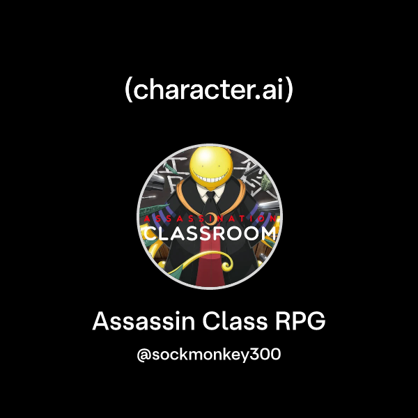 Chat with Assassin Class RPG | character.ai | AI Chat, Reimagined–Your ...