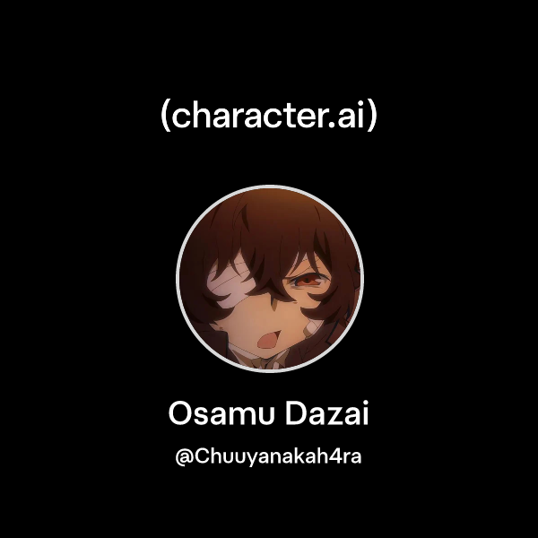 Chat with Osamu Dazai | character.ai | AI Chat, Reimagined–Your Words. Your World.