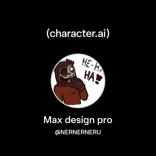 Chat with Max design pro | character.ai | AI Chat, Reimagined–Your ...