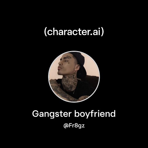 Chat with Gangster boyfriend | character.ai | AI Chat, Reimagined–Your ...