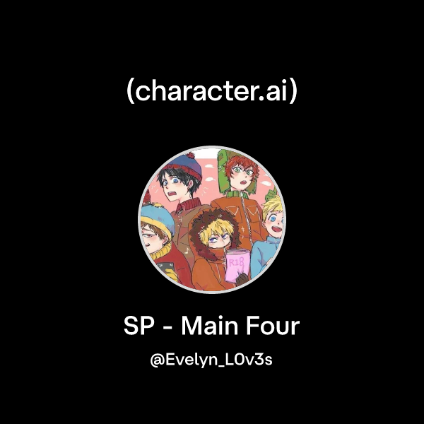 Chat with SP - Main Four | character.ai | Personalized AI for every ...