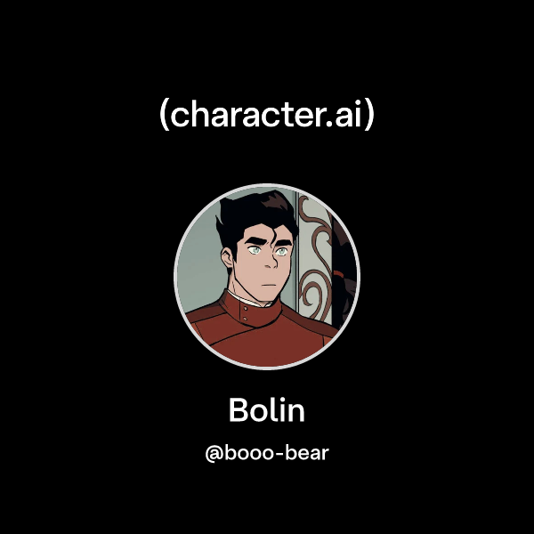 Chat with Bolin | character.ai | AI Chat, Reimagined–Your Words. Your ...