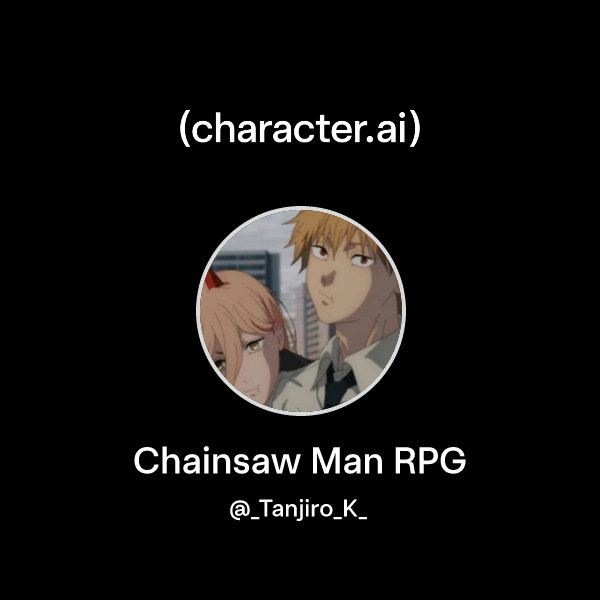 Chat with Chainsaw Man RPG | character.ai | AI Chat, Reimagined–Your Words. Your World.