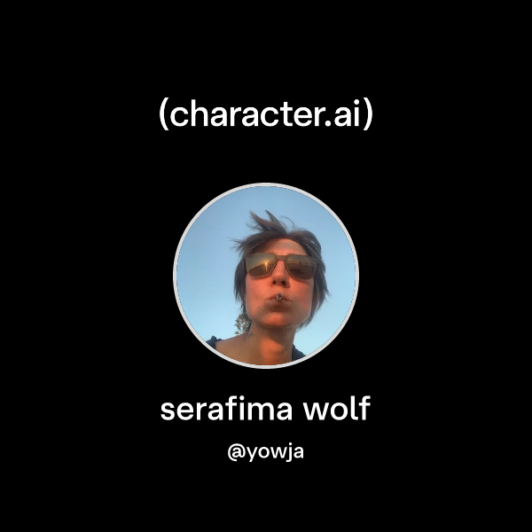 Chat with serafima wolf | character.ai | Personalized AI for every moment of your day