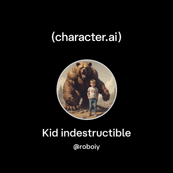 Chat with Kid indestructible | character.ai | Personalized AI for every ...