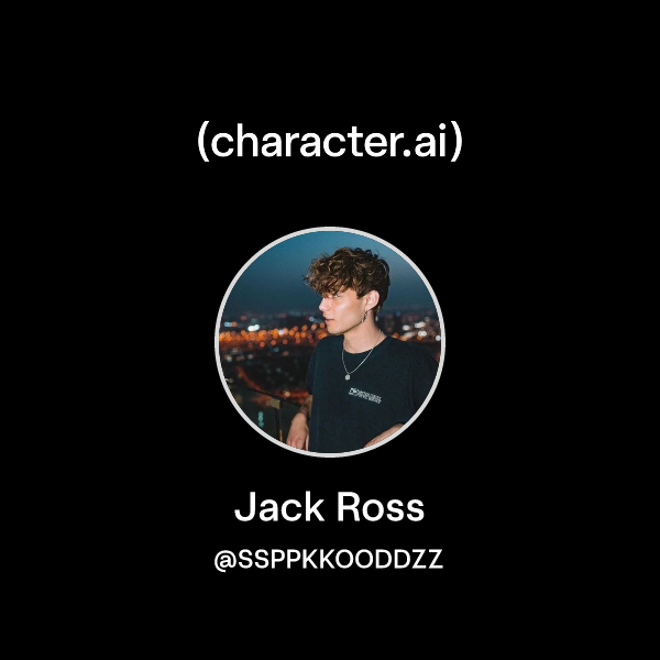 Chat with Jack Ross | character.ai | AI Chat, Reimagined–Your Words ...