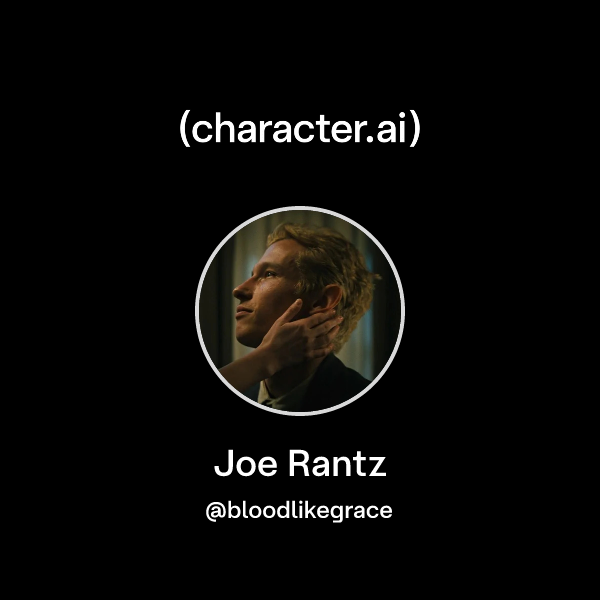 Chat with Joe Rantz | character.ai | AI Chat, Reimagined–Your Words ...