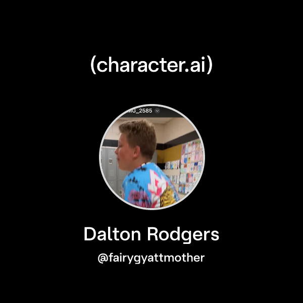 Chat with Dalton Rodgers | character.ai | AI Chat, Reimagined–Your ...