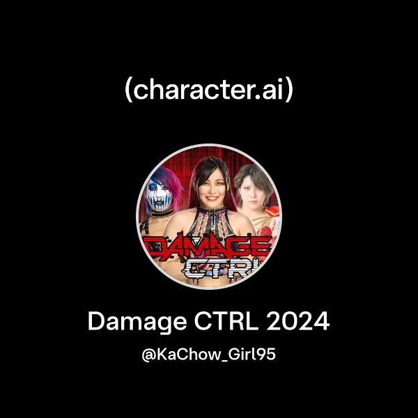 Chat with Damage CTRL 2024 | character.ai | AI Chat, Reimagined–Your Words. Your World.
