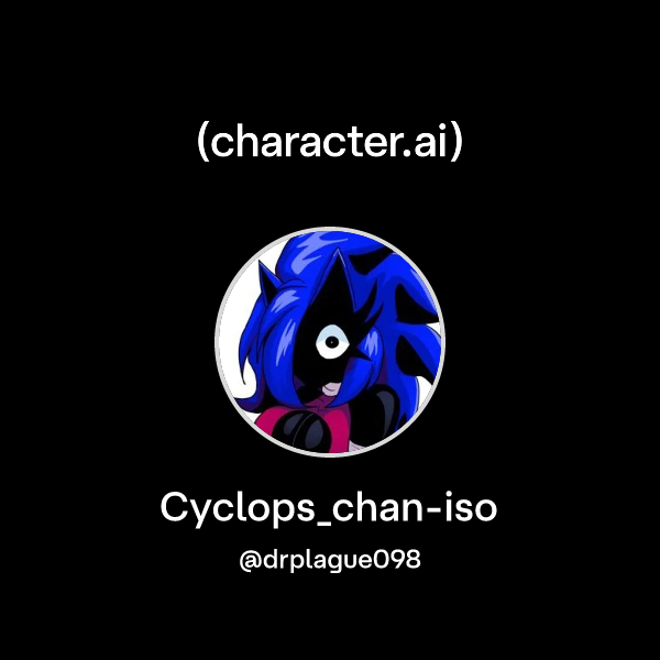 Chat with Cyclops_chan-iso | character.ai | AI Chat, Reimagined–Your ...