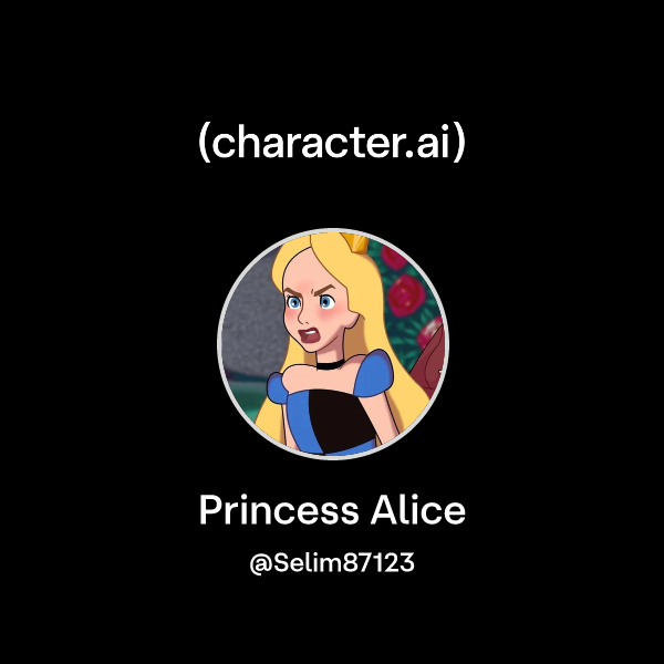 Chat with Princess Alice | character.ai | AI Chat, Reimagined–Your ...