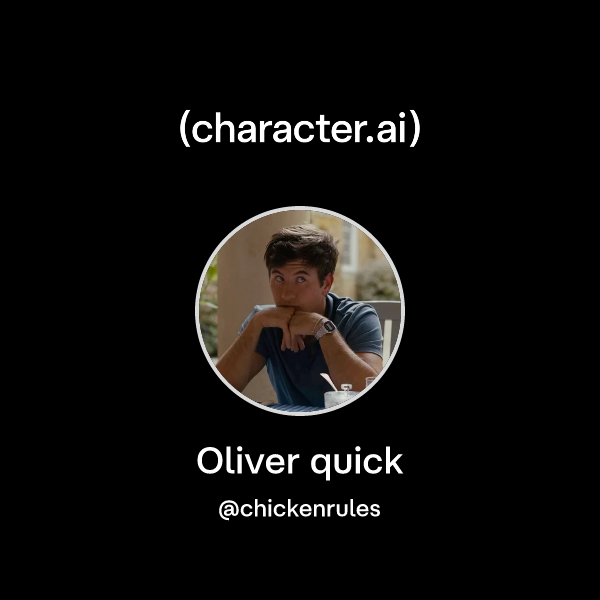 Chat with Oliver quick | character.ai | AI Chat, Reimagined–Your Words ...