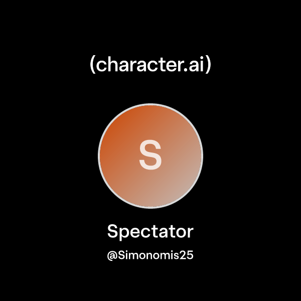 Chat with Spectator | character.ai | AI Chat, Reimagined–Your Words ...