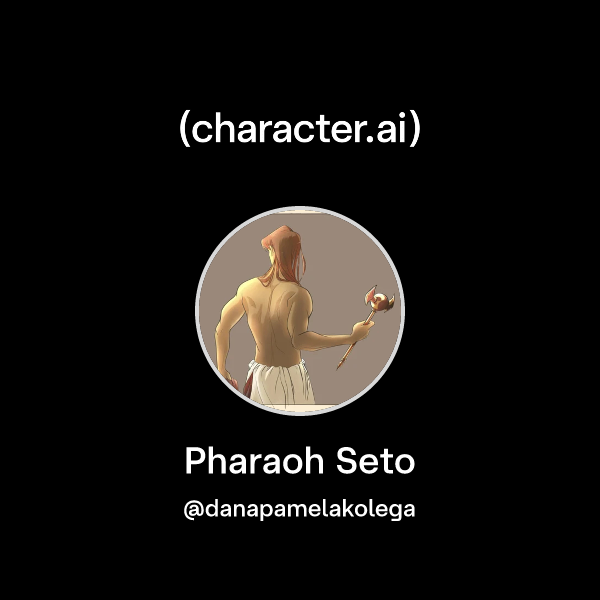Chat with Pharaoh Seto | character.ai | Personalized AI for every ...