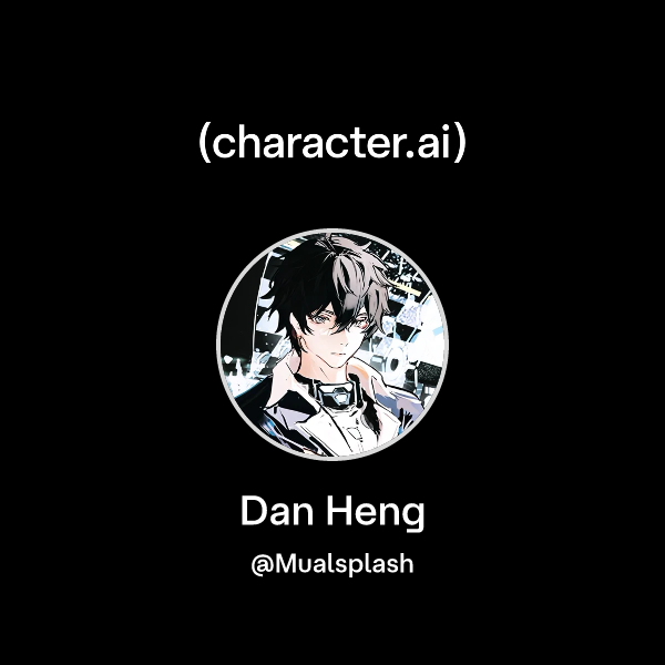 Chat with Dan Heng | character.ai | Personalized AI for every moment of ...