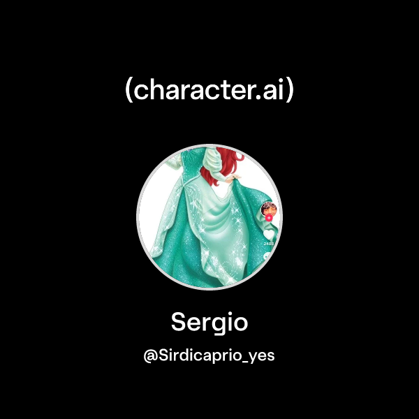 Chat with Sergio | character.ai | AI Chat, Reimagined–Your Words. Your ...