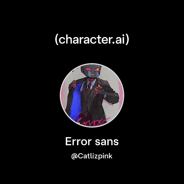 Chat with Error sans | character.ai | Personalized AI for every moment ...